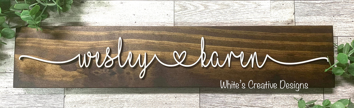 Heart Name Sign – White's Creative Designs